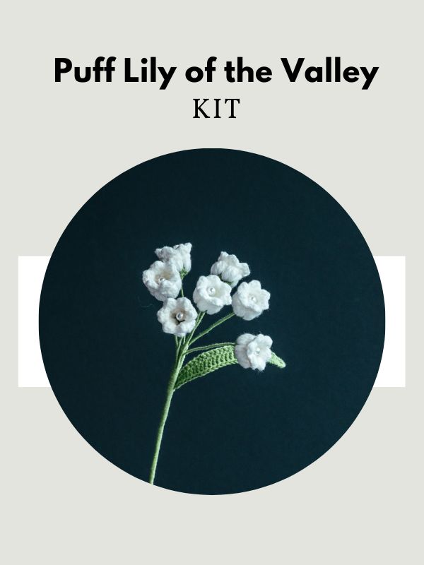 Crochet Puff Lily of the Valley Kit – Hookok - Hookok